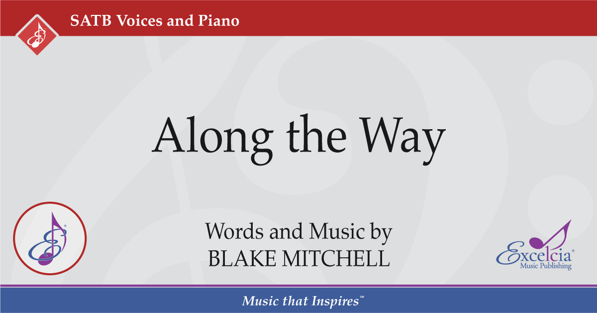 Along the Way – Part Tracks – Excelcia Music Publishing