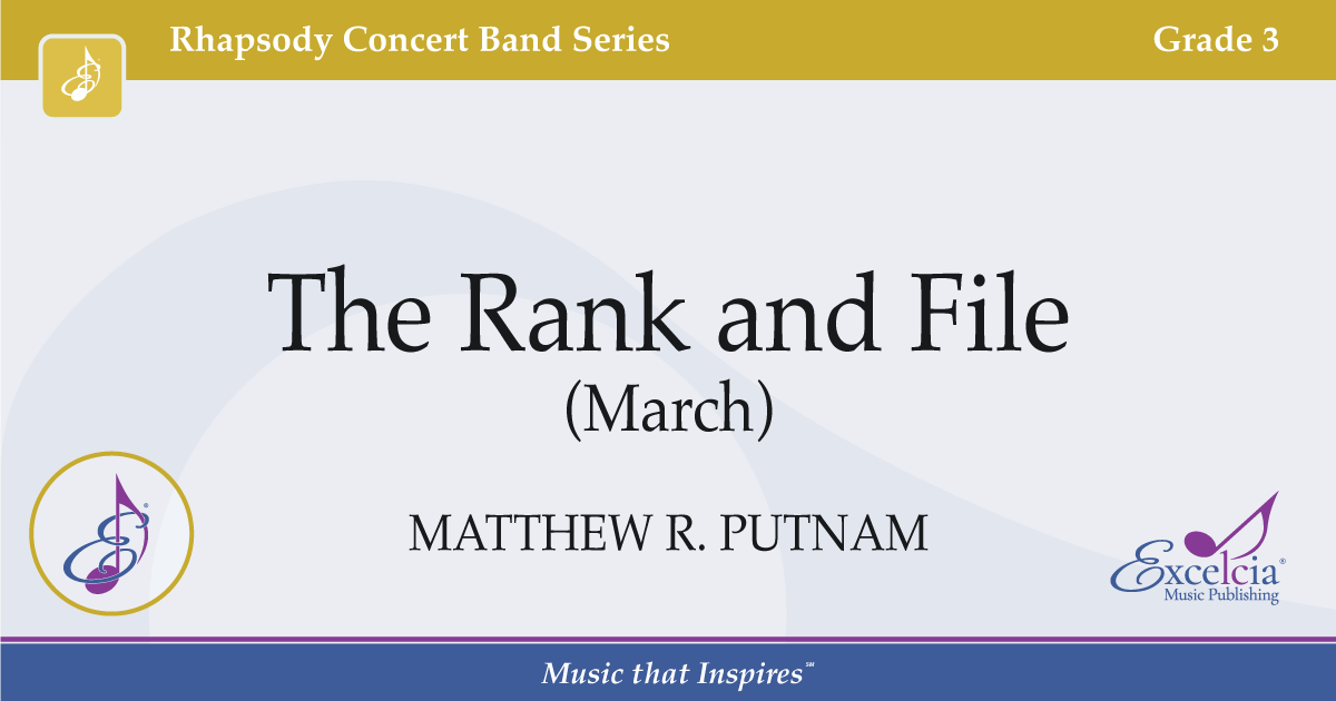 The Rank and File – Excelcia Music Publishing