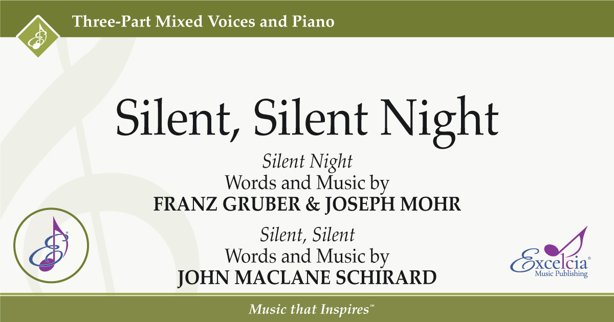 Silent, Silent Night – 3-Part Mixed – Excelcia Music Publishing