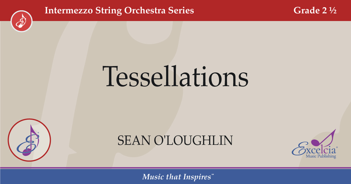 Tessellations – Full Score – Excelcia Music Publishing