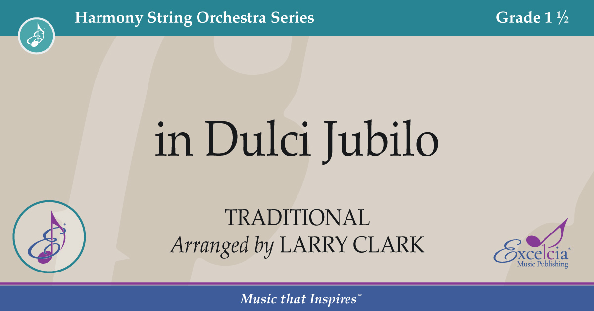 in Dulci Jubilo – Excelcia Music Publishing