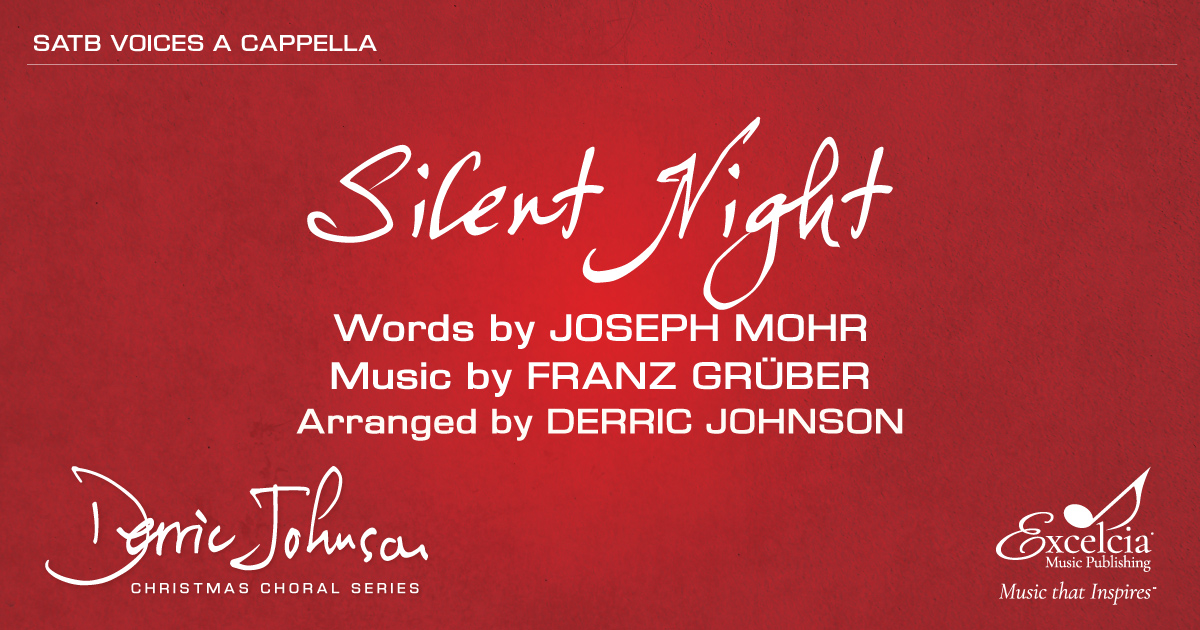 Silent Night – SATB – Excelcia Music Publishing